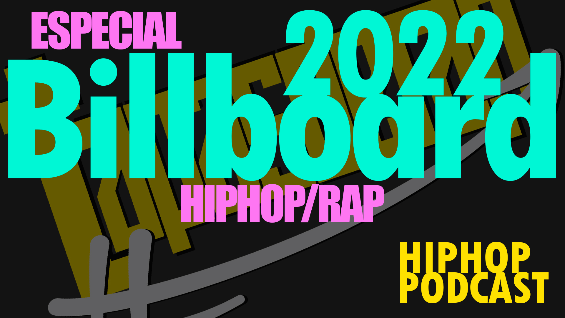 Podcast 16-17 Temporada 6 Especial Billboard22 (30 Diciembre 2022 y 06 ...